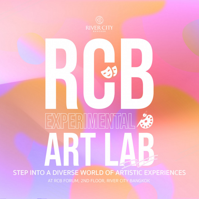 RCB Experimental Art Lab — RIVER CITY BANGKOK