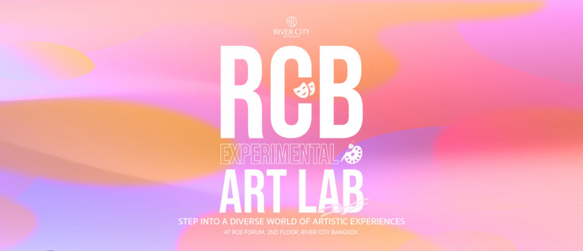RCB Experimental Art Lab — RIVER CITY BANGKOK